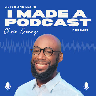 I Made A Podcast : How to Start a Podcast, Grow Your Show and Monetize ...