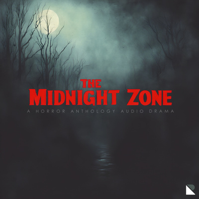 The Midnight Zone • A podcast on Spotify for Creators