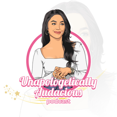 Unapologetically Audacious Podcast • A podcast on Spotify for Creators