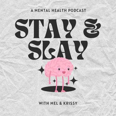 Stay and Slay • A podcast on Spotify for Creators