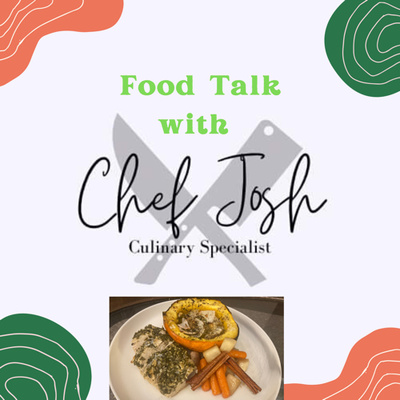 Intro into Chef Josh culinary specialist by Food Talk with Chef Josh ...