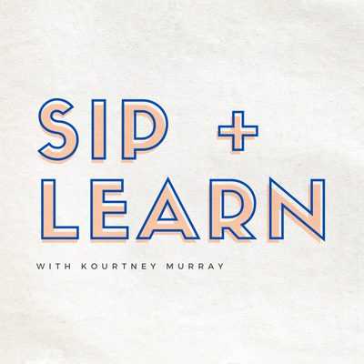 Sip + Learn • A podcast on Spotify for Podcasters