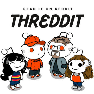 Am I The Asshole Reddit Stories By Threddit