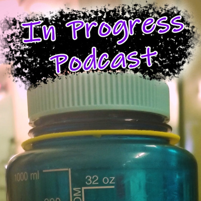 In Progress Podcast • A podcast on Spotify for Creators