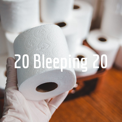 20 Bleeping 20 • A podcast on Spotify for Creators