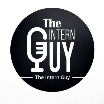 The Intern Guy • A podcast on Spotify for Podcasters