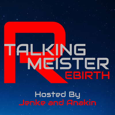 Talking Meister: Rebirth • A podcast on Spotify for Podcasters