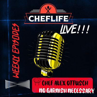 Chef Life LIVE • A podcast on Spotify for Creators