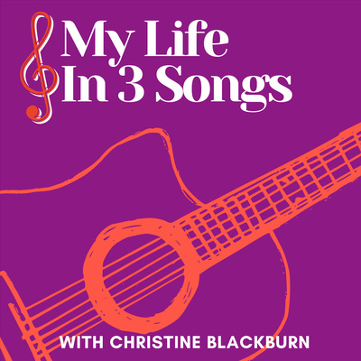 My Life In 3 Songs with Christine Blackburn • A podcast on Spotify for ...