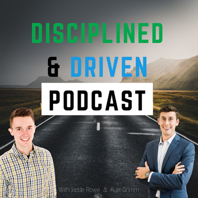 Disciplined & Driven Podcast • A podcast on Spotify for Creators