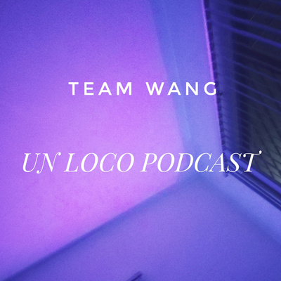 UN LOCO PODCAST • A podcast on Spotify for Creators
