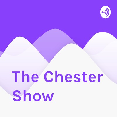 Intro to Book by The Chester Show