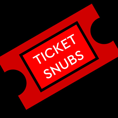 Ticket Snubs • A podcast on Spotify for Creators