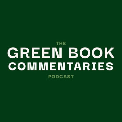 The Green Book Commentaries Podcast • A podcast on Spotify for Podcasters