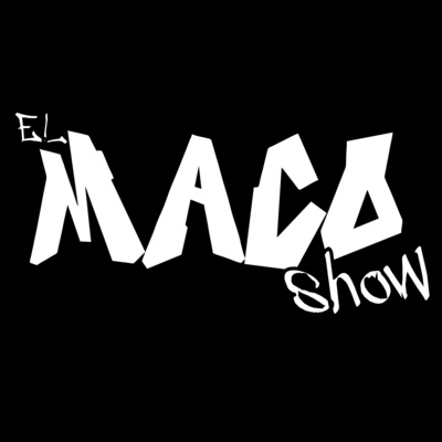 El MACO show ep. 07 con Miguel "Mune" Vargas by El M.A.C.O. show