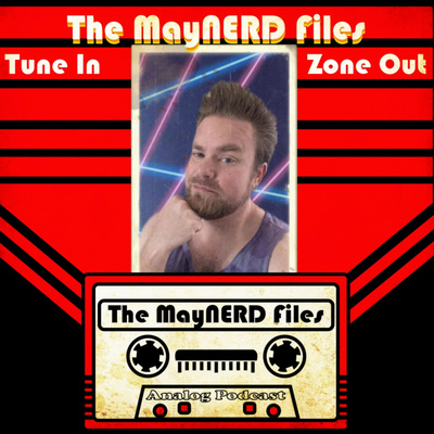 The MayNERD Files • A podcast on Spotify for Creators