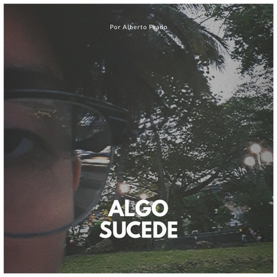 Algo Sucede • A podcast on Spotify for Podcasters