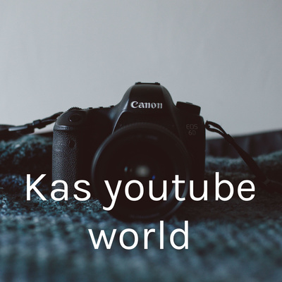 Kas youtube world • A podcast on Spotify for Creators