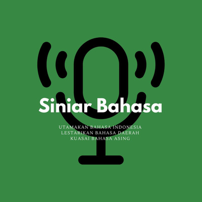 Siniar Bahasa • A podcast on Spotify for Podcasters