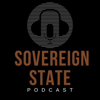 Sovereign State Podcast • A podcast on Spotify for Creators