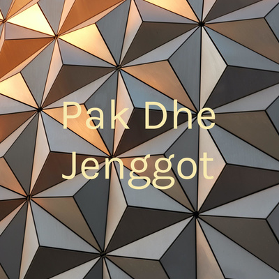 Pak Dhe Jenggot • A podcast on Spotify for Podcasters