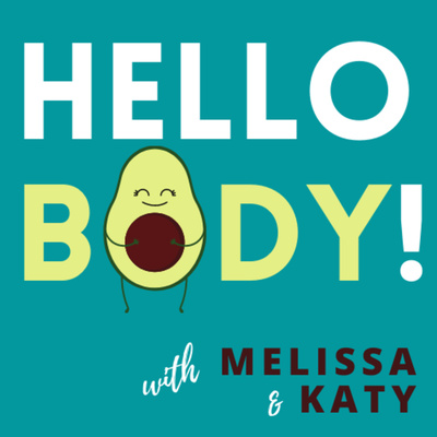 Hello Body! • A podcast on Spotify for Podcasters