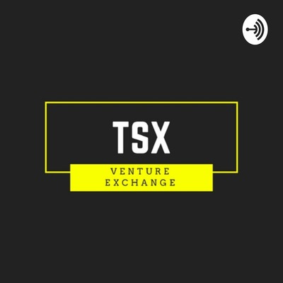 TSXV • A podcast on Spotify for Creators