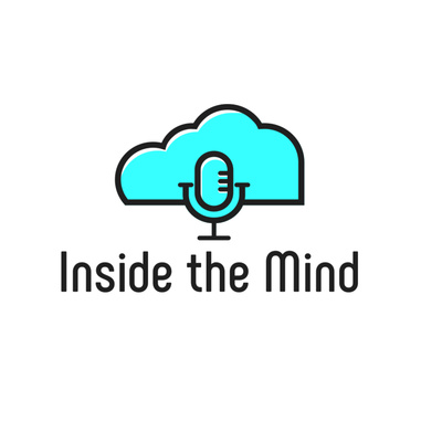 Inside The Mind • A podcast on Spotify for Creators