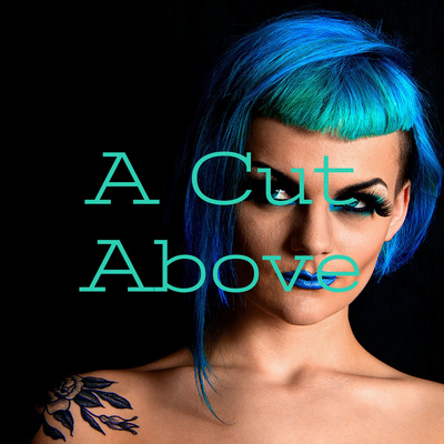 A Cut Above • A podcast on Spotify for Podcasters