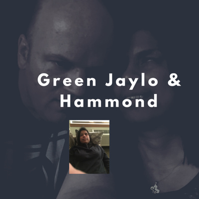 Episode 50 Jaylo and Dolly by Green Jaylo & Hammond