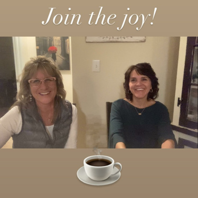 Join the Joy! with Rhonda and Pam • A podcast on Spotify for Creators
