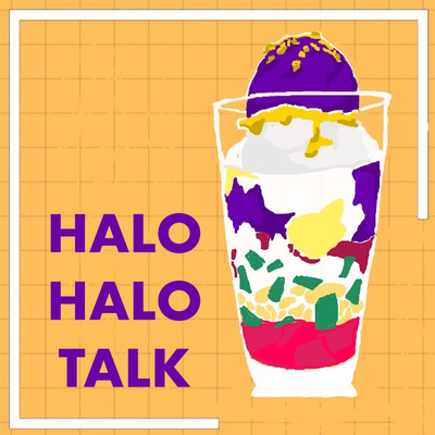 Halo-Halo Talk • A podcast on Spotify for Creators