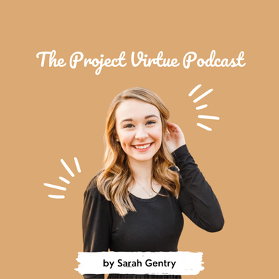 The Project Virtue Podcast • A podcast on Spotify for Creators
