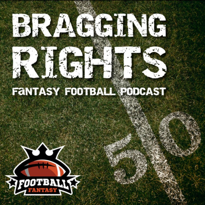 Bragging Rights Fantasy Football Podcast • A podcast on Spotify for ...