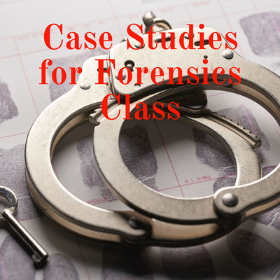 Case Studies for Forensics Class • A podcast on Spotify for Creators
