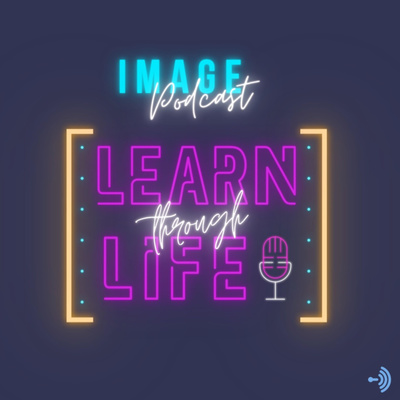 Learn Through Life • A podcast on Spotify for Creators