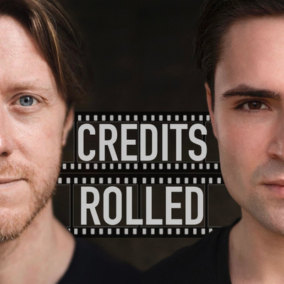 Credits Rolled • A podcast on Spotify for Creators