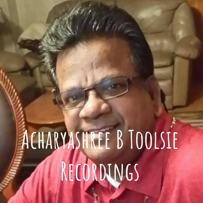 Acharyashree B Toolsie Recordings • A podcast on Spotify for Creators