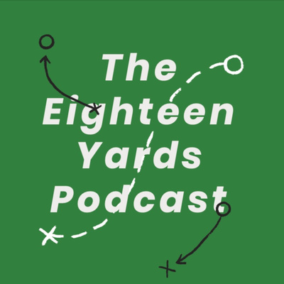 18 Yards • A podcast on Spotify for Creators