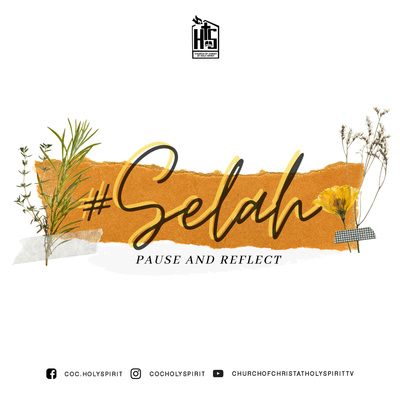 #Selah - Pause and Reflect • A podcast on Spotify for Creators
