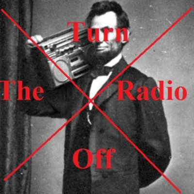Turn The Radio Off • A podcast on Spotify for Creators
