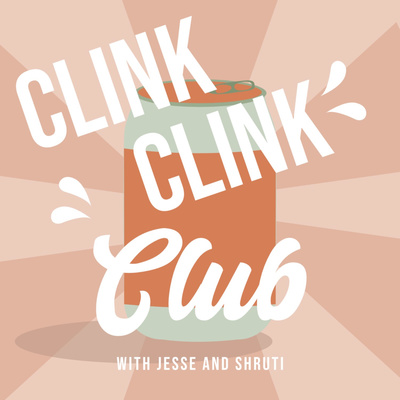 Clink Clink Club • A podcast on Spotify for Podcasters
