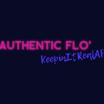 Authentic Flo’ • A podcast on Spotify for Creators