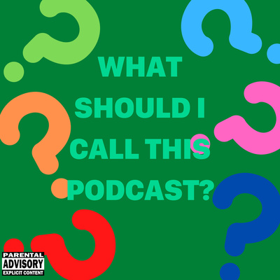 What Should I Call This Podcast? with Eric Dacton • A podcast on ...