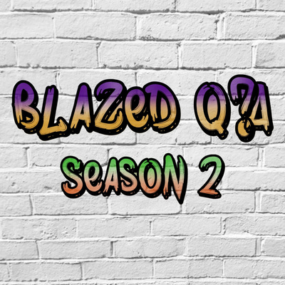 Blazed Q&A • A podcast on Spotify for Creators