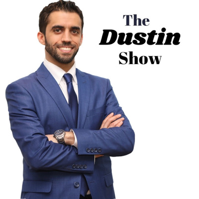 The Dustin Show • A podcast on Spotify for Podcasters