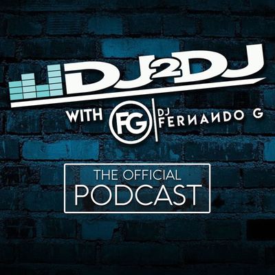 DJ 2 DJ with Dj Fernando G • A podcast on Spotify for Creators