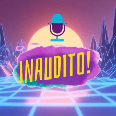 INAUDITO! • A podcast on Spotify for Creators