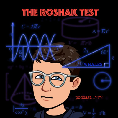 The Roshak Test • A podcast on Spotify for Creators