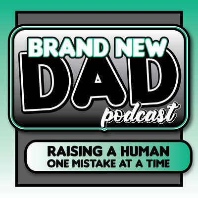 Brand New Dad Podcast • A podcast on Spotify for Creators